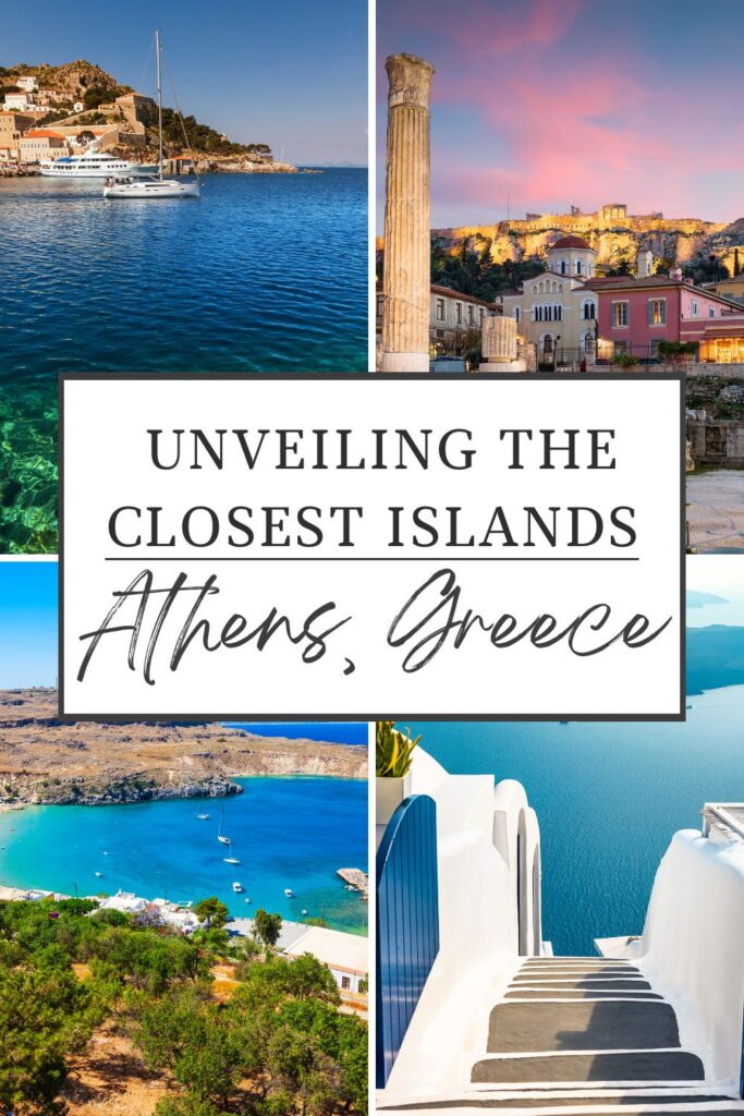 The Closest Islands to Athens: Your Ultimate Greek Island Getaway!