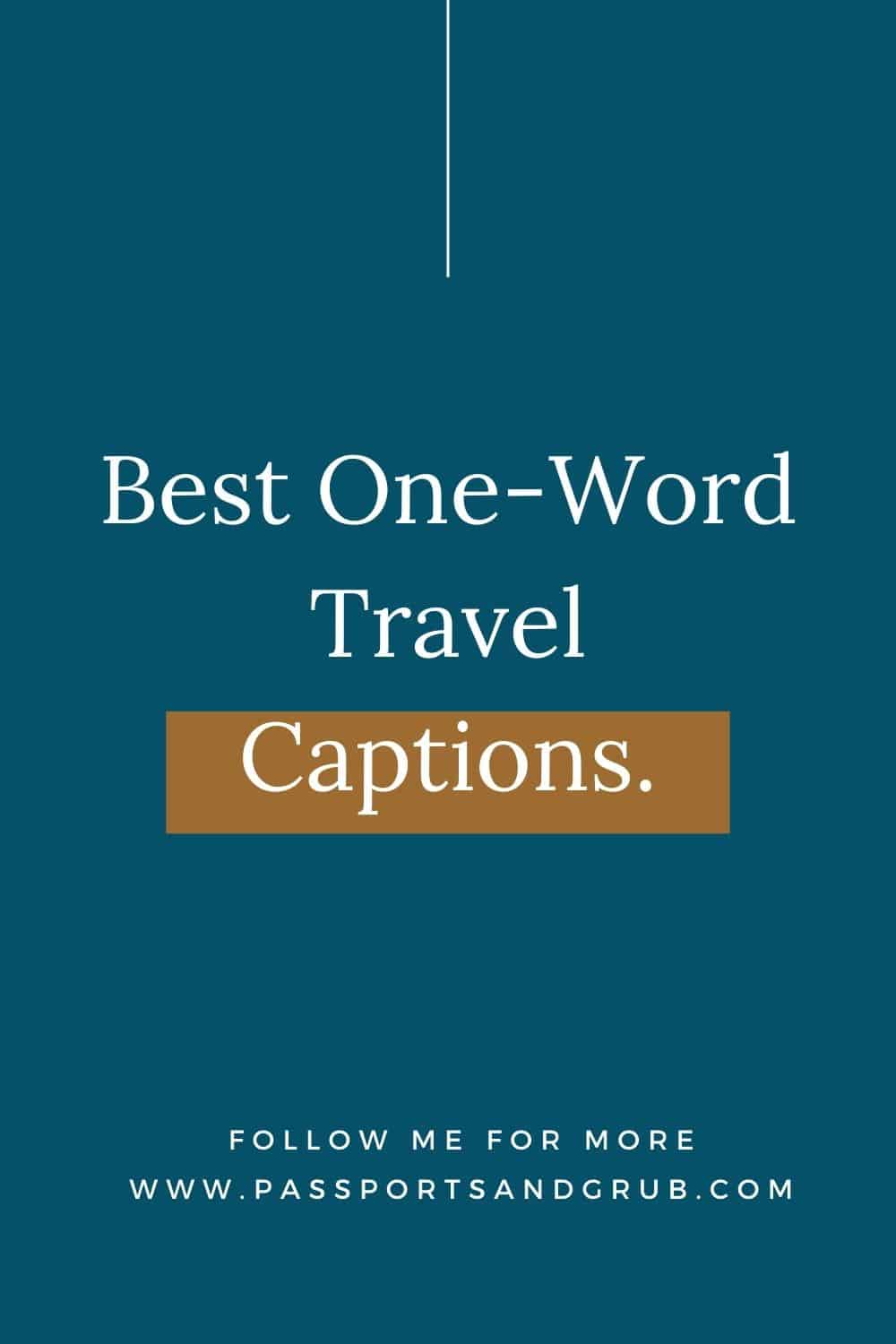 100+ One Word Captions for Travel for Instagram 2024