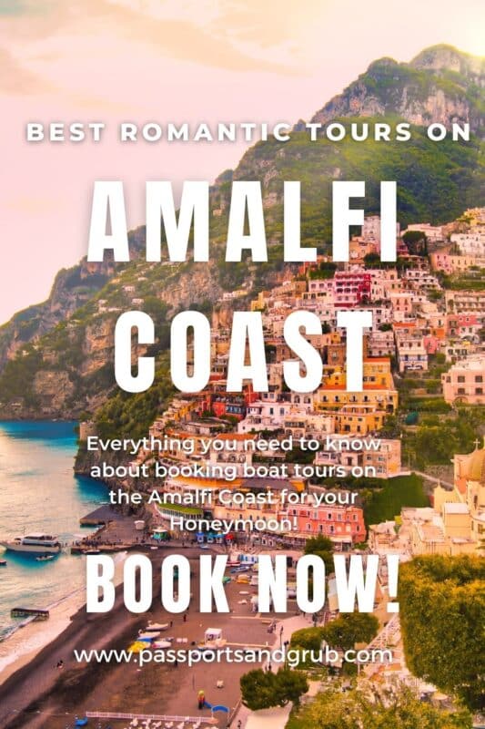 18 Best Amalfi Coast Tours for Couples, First-Timers (Book Now!)
